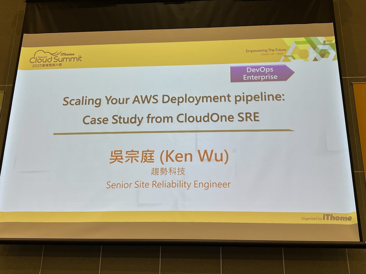 Scaling Your AWS Deployment Pipeline: Case Study from CloudOne SRE ｜2023 iThome 臺灣雲端大會 - 操作一下 ...