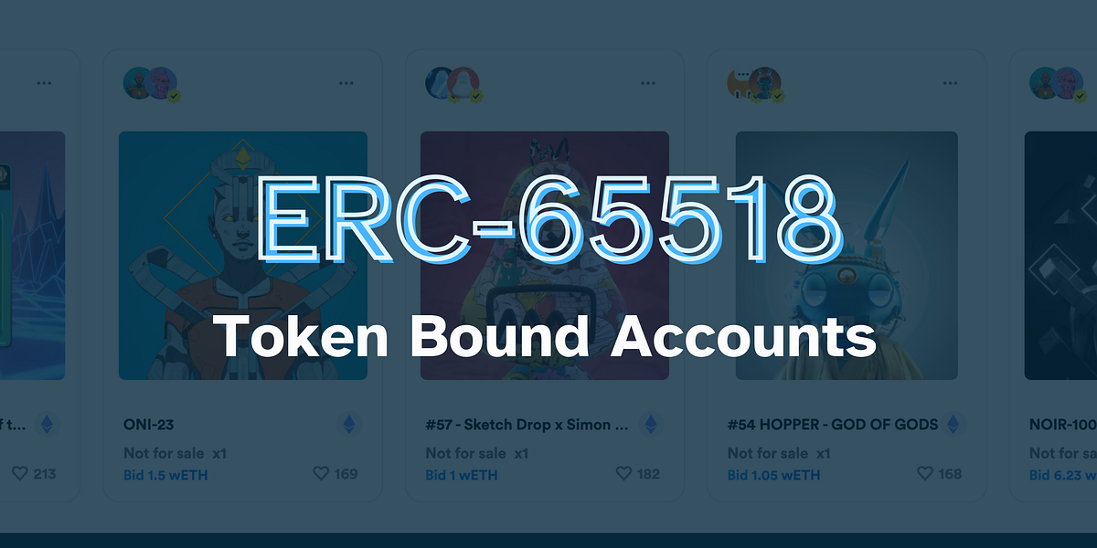 ERC-6551 — Token Bound Accounts. The new ERC-6551 standard allows NFTs… | by Galien Dev ...