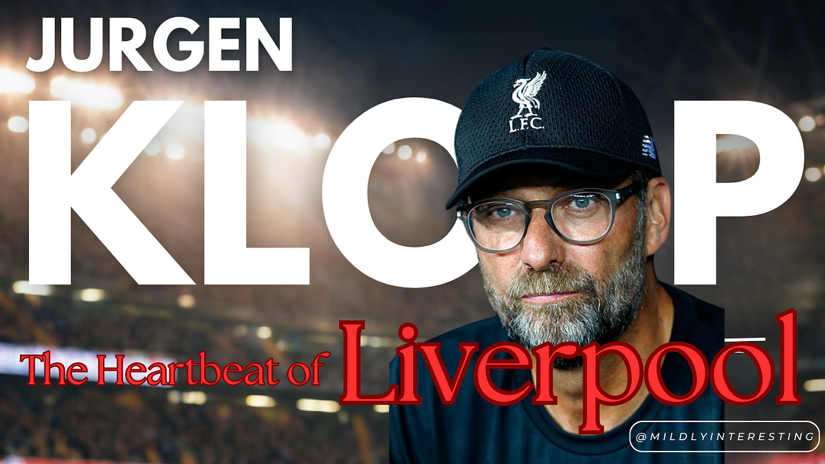 Jürgen Klopp: The Heartbeat of Liverpool + 10 Amazing Facts! | by ...