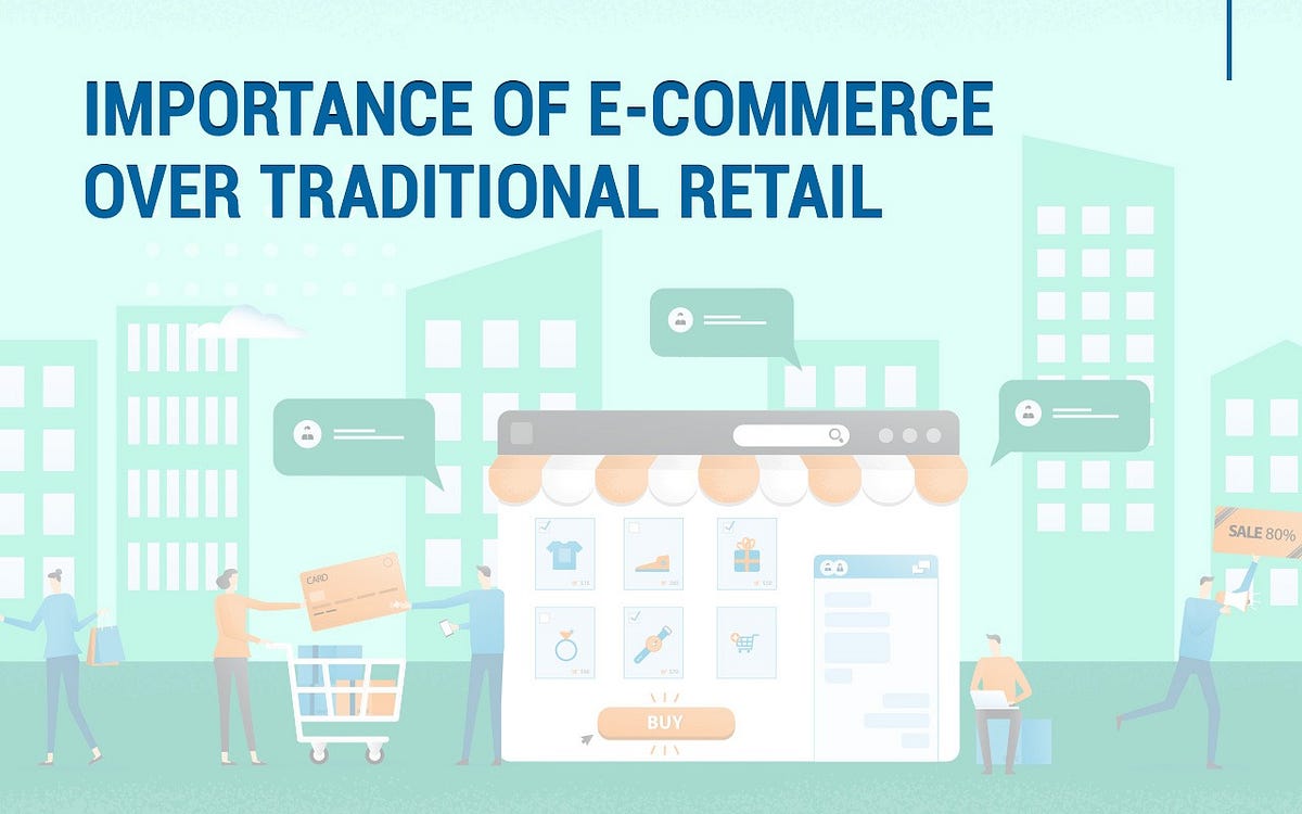 IMPORTANCE OF E-COMMERCE OVER TRADITIONAL RETAIL | by Digitalz_Blogs ...
