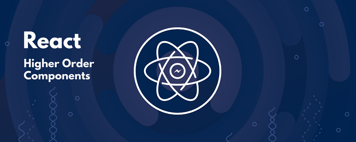 Understanding React Higher Order Component (HOC) | by Sayan Mondal | Geek Culture | Medium