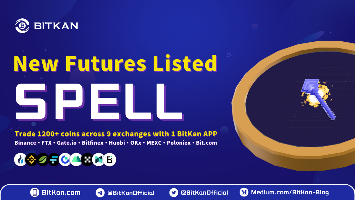 BitKan Futures Launched USDT-Margined SPELL Perpetual Contracts with Up ...