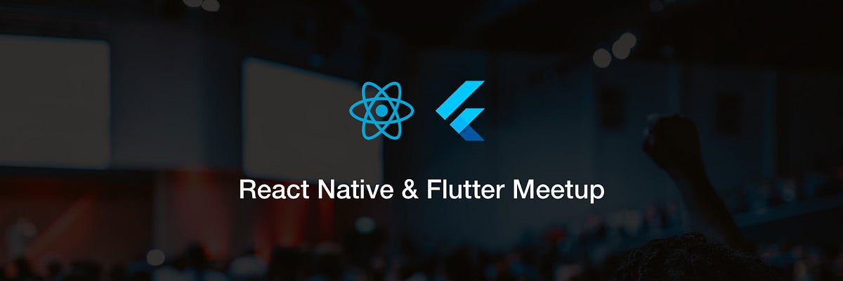 The 13th React Native & 7th Flutter Meetup, February 2020 | by GeekyAnts | The GeekyAnts Blog