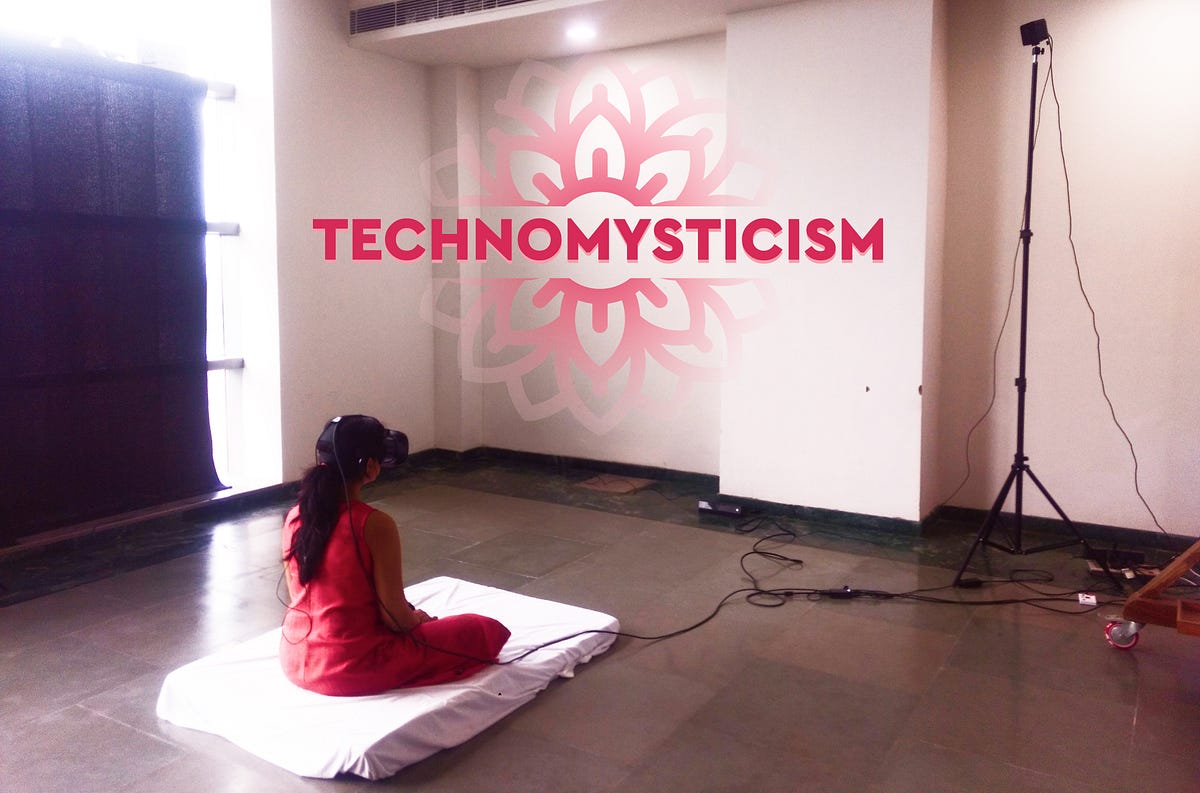 TechnoMysticism: Contemplative meditation in VR | by Vinit Mankar | Vinit Mankar | Medium