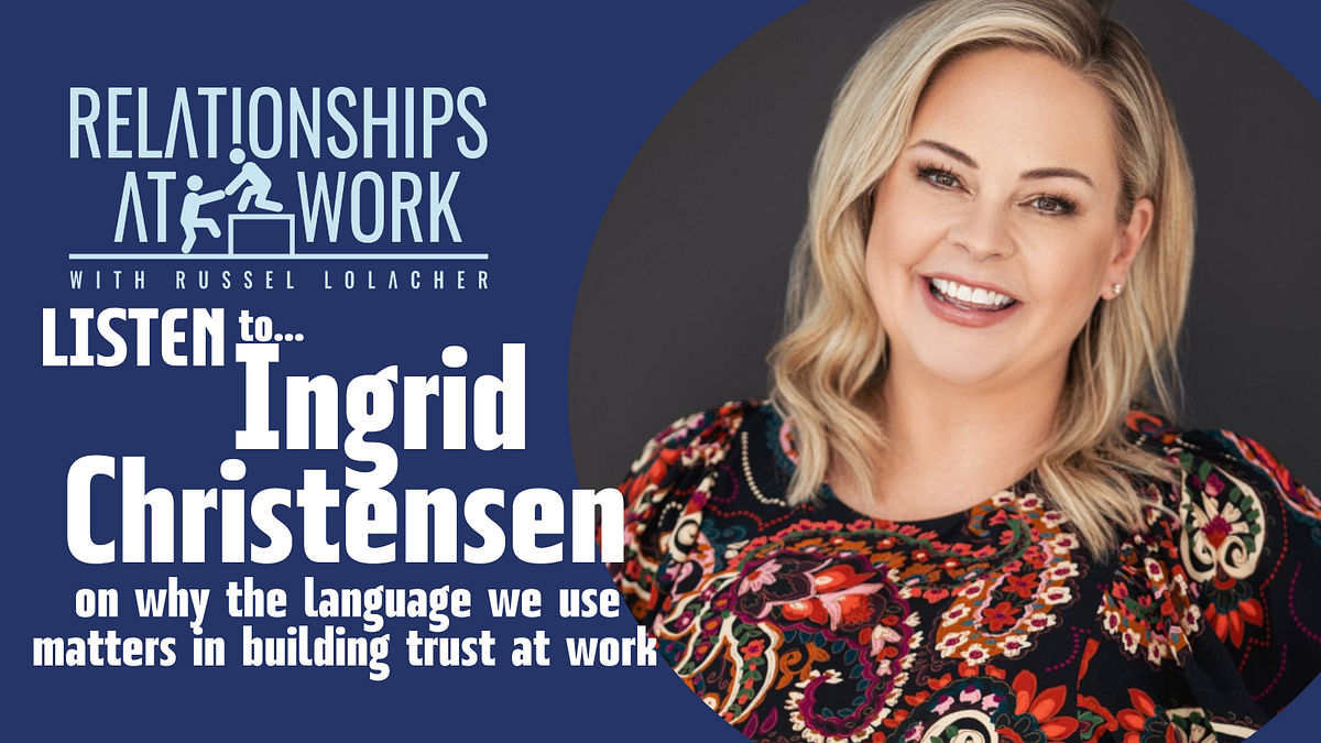 The Trust Advantage: Unveiling the Power of Language in Work ...