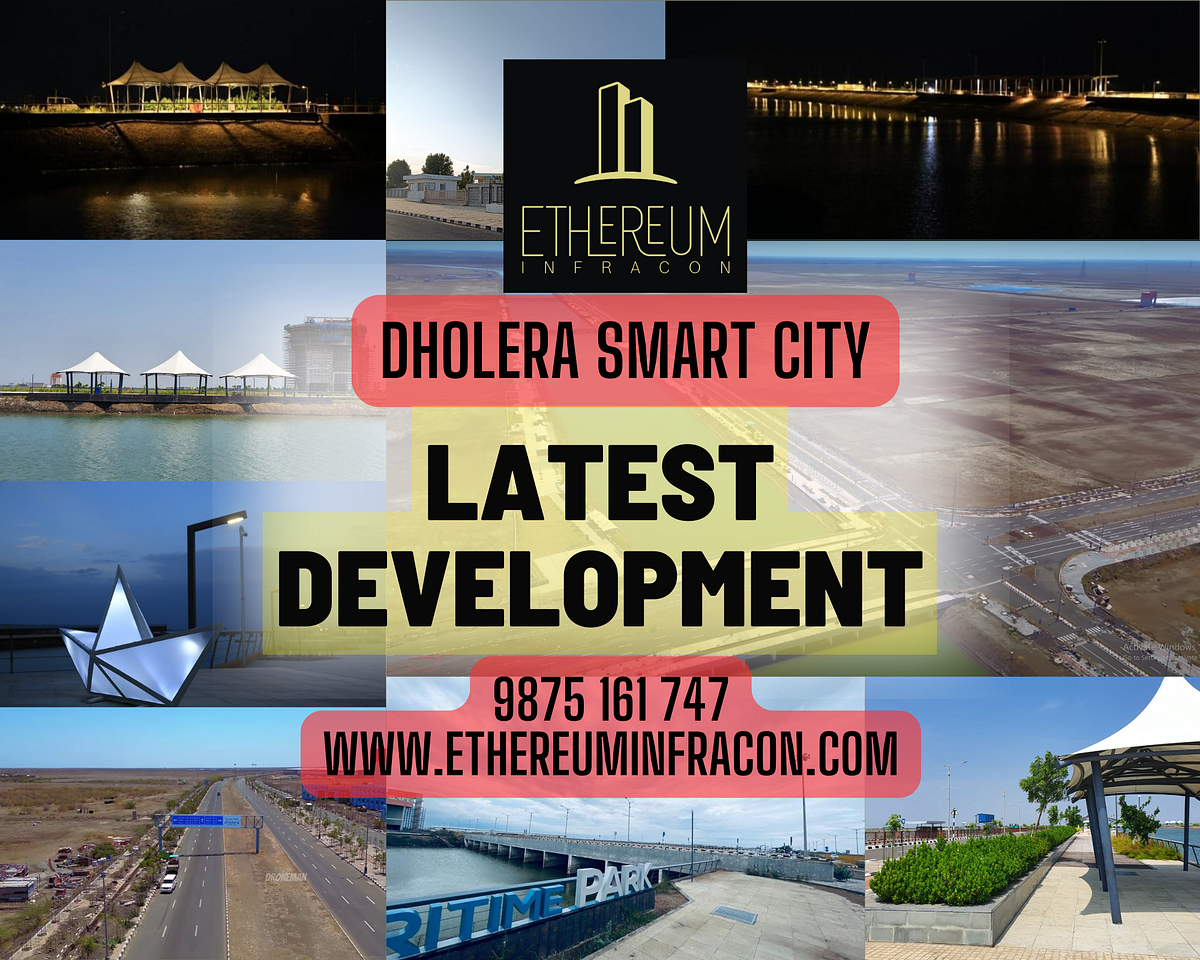 When Will Ready Smart City Dholera SIR? | by Dholera Smart City - Ethereum Infracon Group | Medium