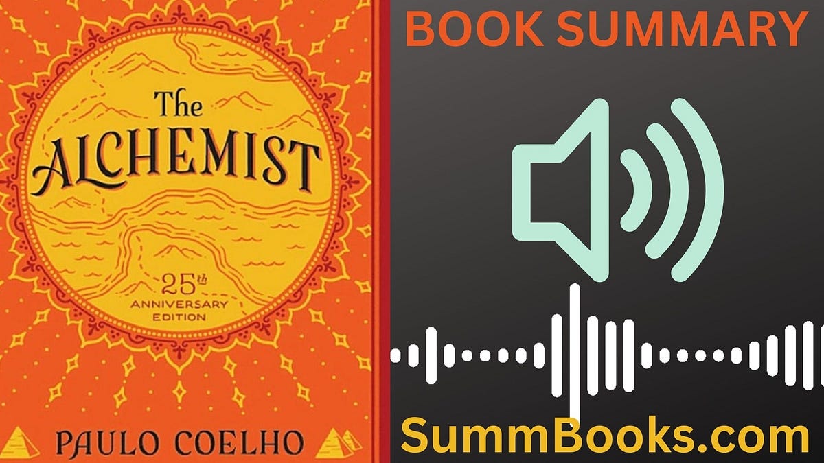 Summary of the Book Alchemist By Paulo Coelho | by William Lloyd Nix ...