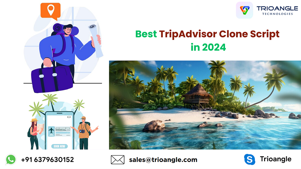 Best TripAdvisor Clone Script in 2024 | by Zoya Rachel | Medium