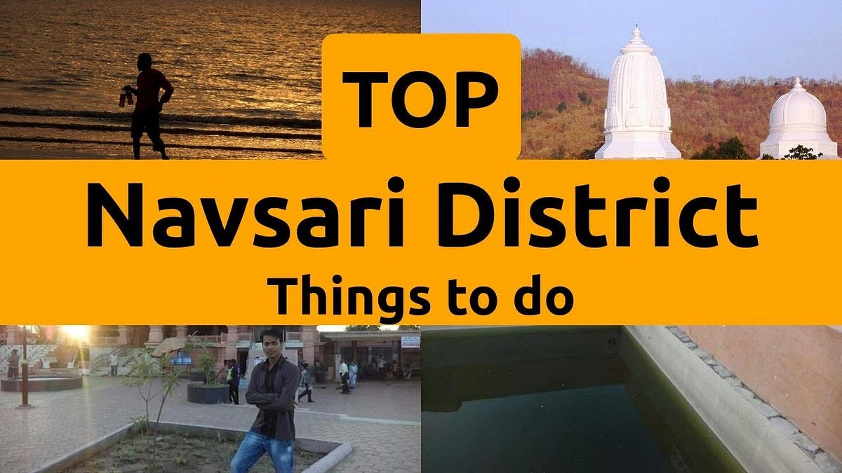Explore Navsari: Things to Do and See in This Old Town in Gujarat | by ...