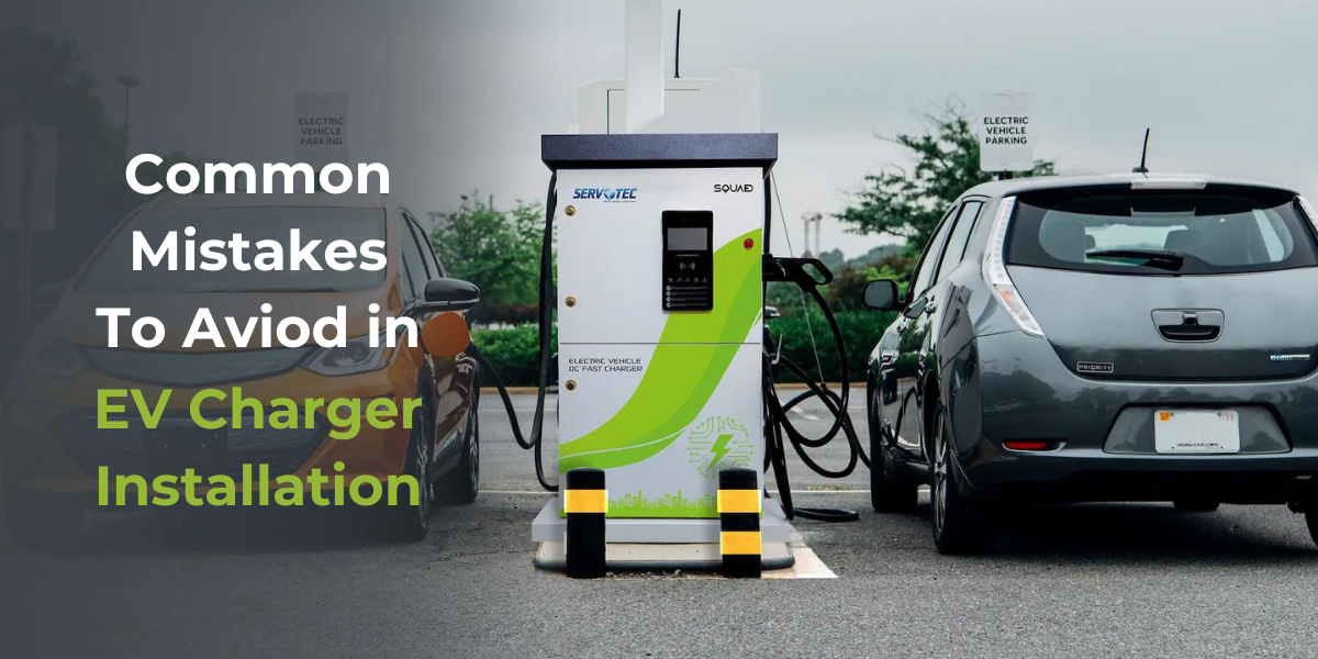 Common Mistakes to Avoid While Choosing an EV Charger for Home ...