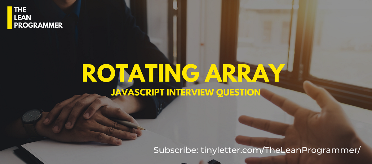 Javascript | Rotate Array | Interview Question | by Sonika | @Walmart | Frontend Developer | 11 ...