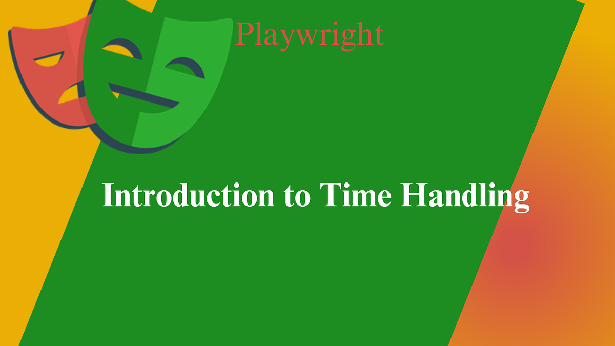 Introduction to Playwright Time handling | by Vinodani Amaradasa | Medium