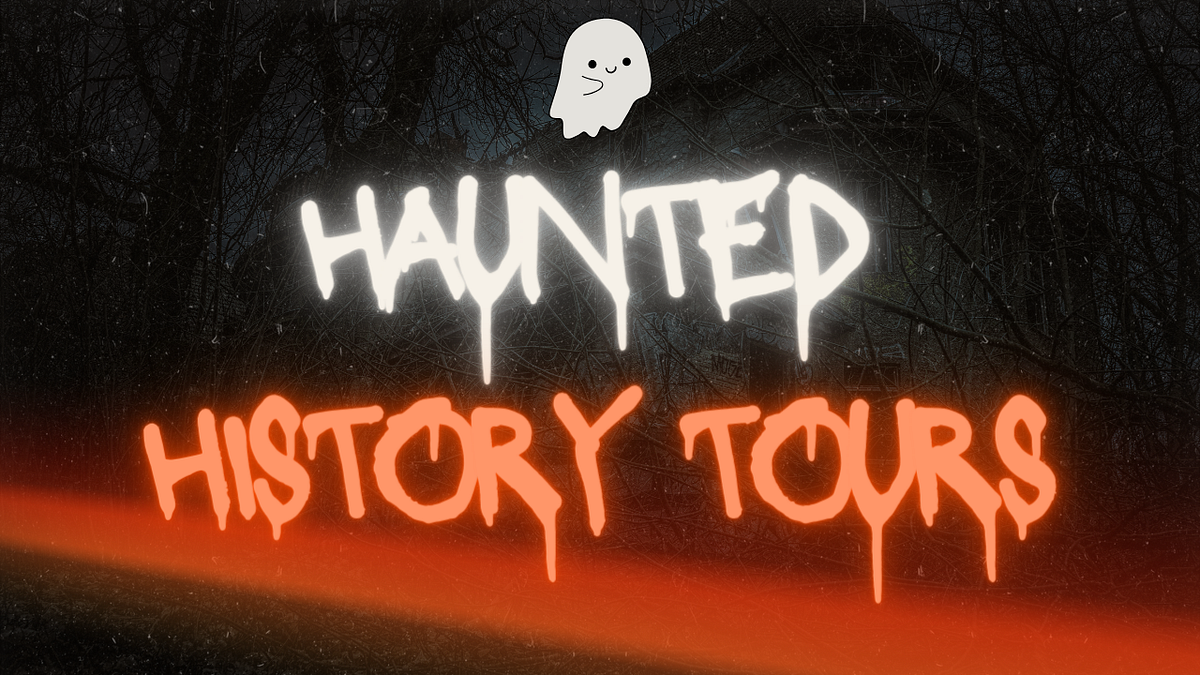 Unveiling the Shadows: A Guide to Haunted History Tours - Sagar Lama ...