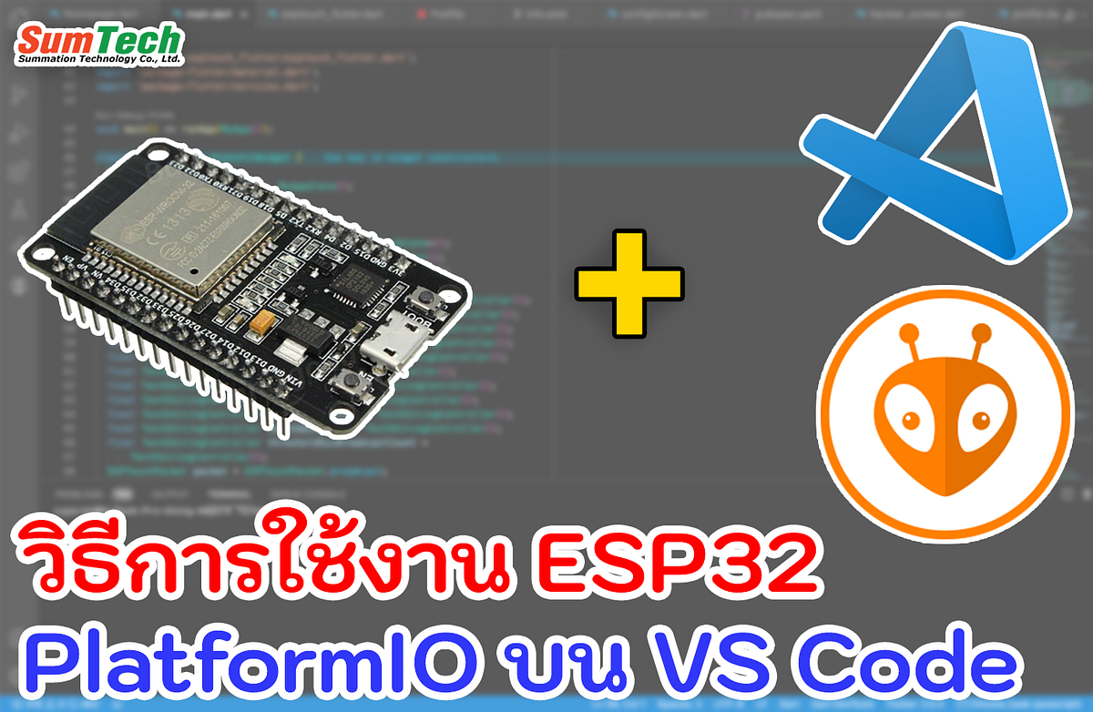 สอนวิธีการใช้งาน ESP32 กับ Visual Studio Code โดยใช้ PlatformIO | by ...
