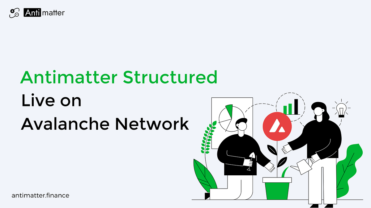 Antimatter Structured on Avalanche Network | by Bitune | Medium