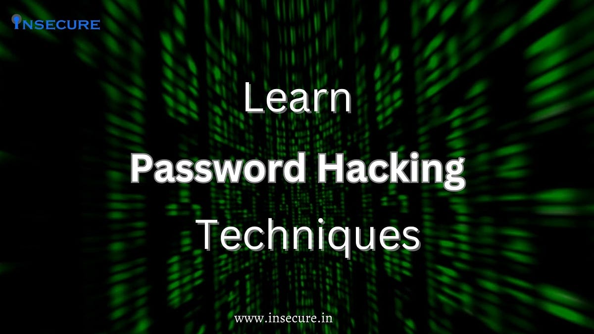 Online Tutorials For Password Hacking | What are Brute Force Attacks? | by Insecure Lab | Medium