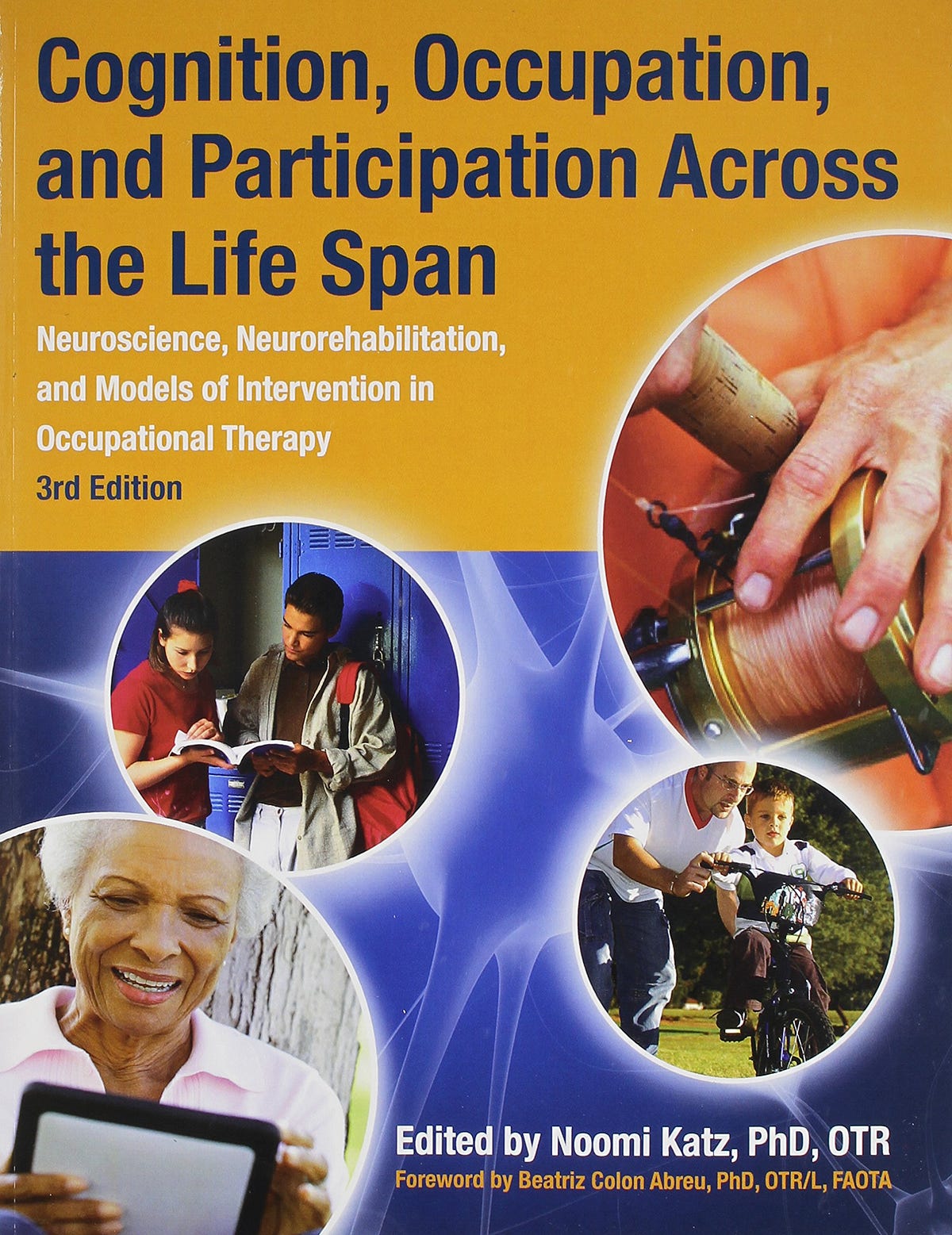[PDF]-Cognition, Occupation and Participation Across the Life Span ...