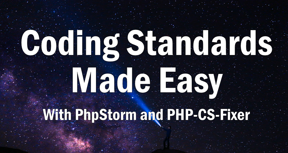 How to configure PHPStorm to use PHP-CS-Fixer | by Samuel Hilson | Medium