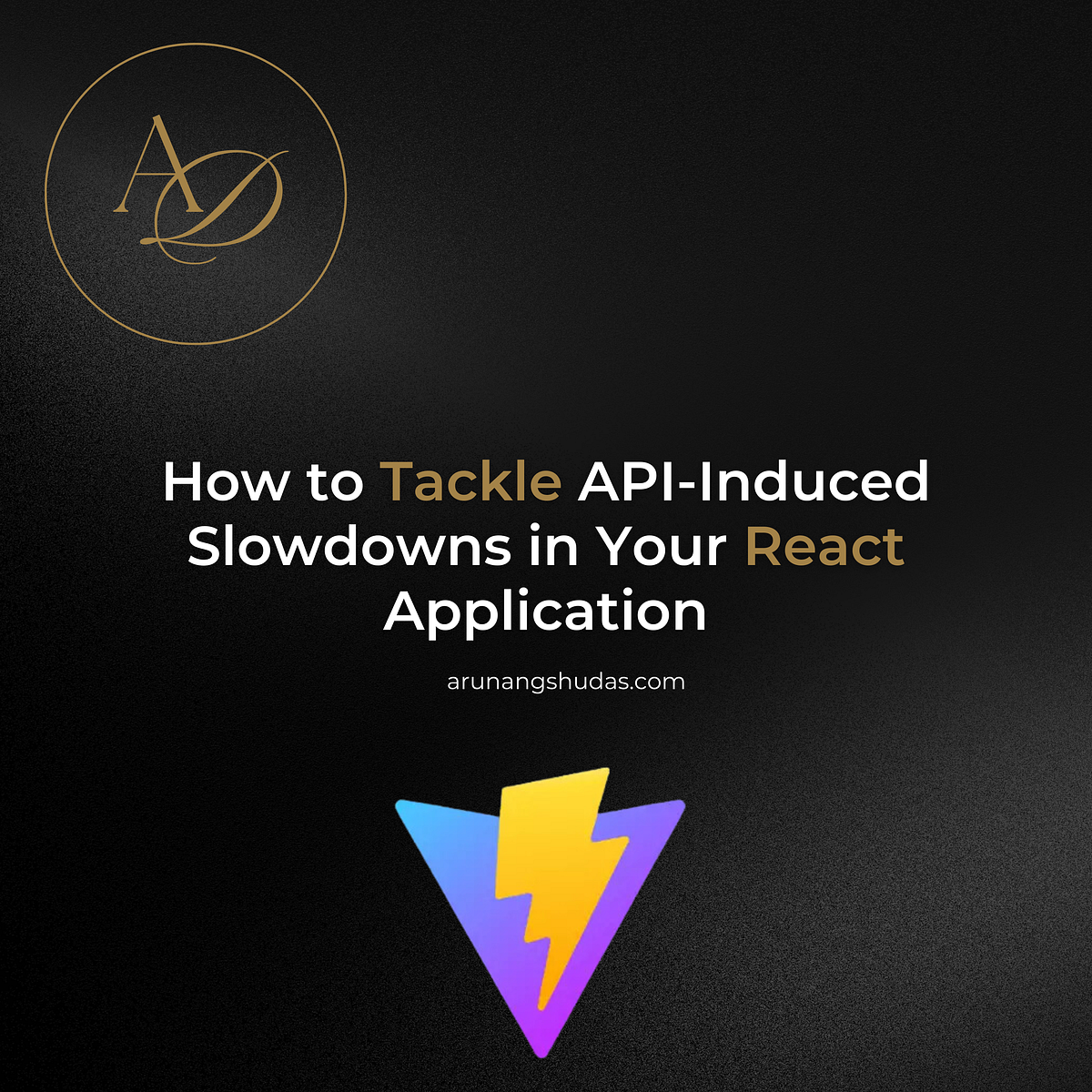 How to Tackle API-Induced Slowdowns in Your React Application | by ...
