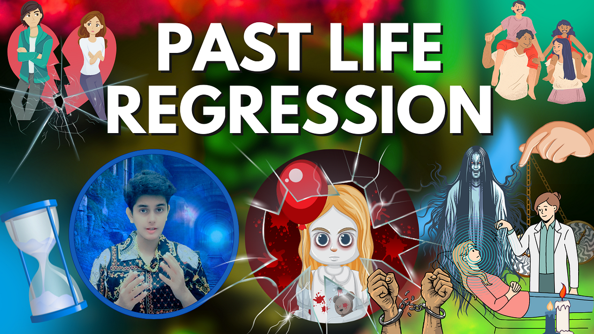 Past Life Regression: Unlocking the Mysteries of Your Previous Lives ...