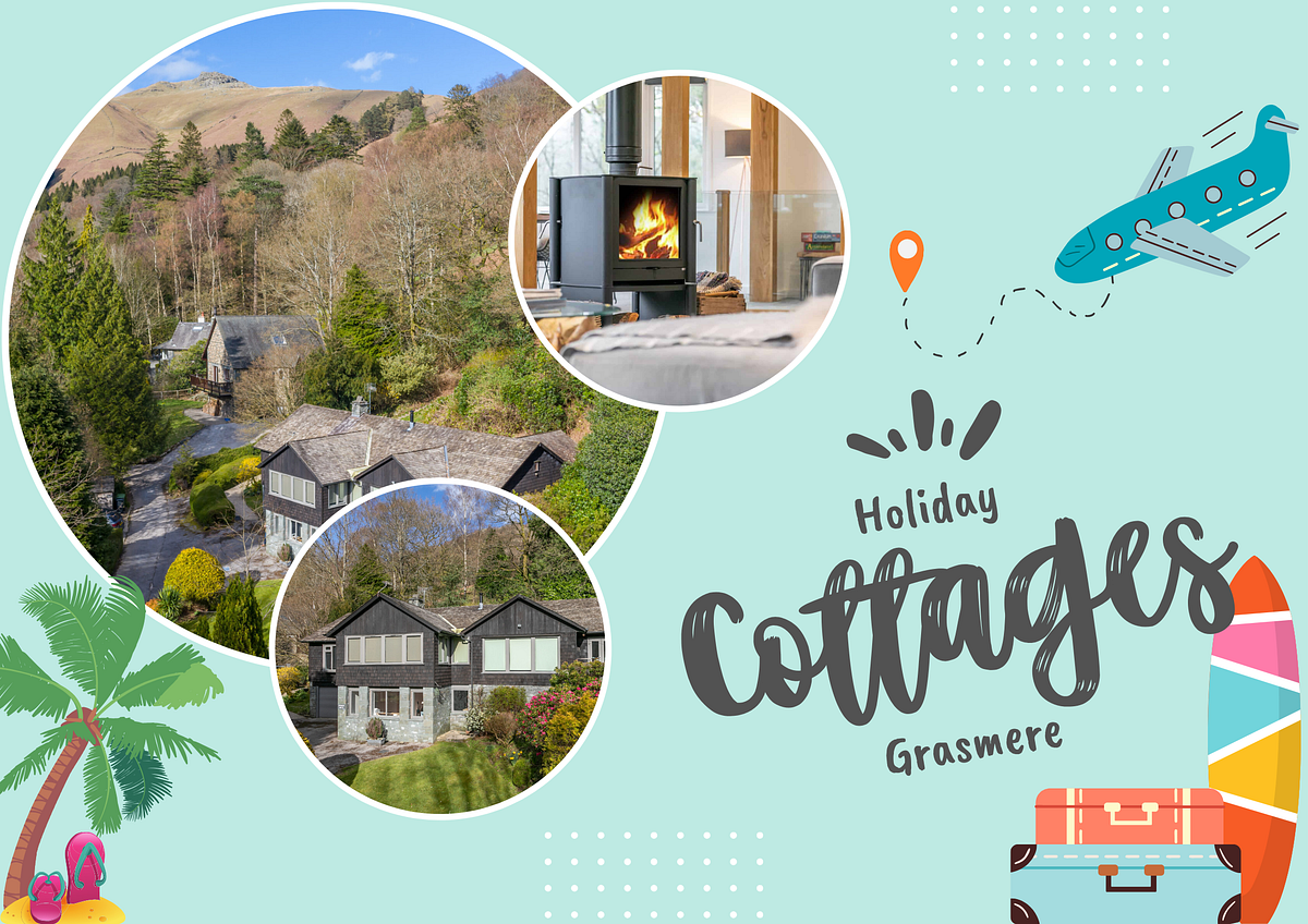 Why Holiday Cottages are preferable to a Hotel in Grasmere? - The Lakes Escape - Medium