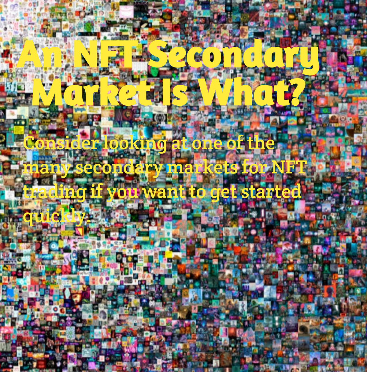 An NFT Secondary Market Is What? | by Epheccukwu Jaypeekings | Medium