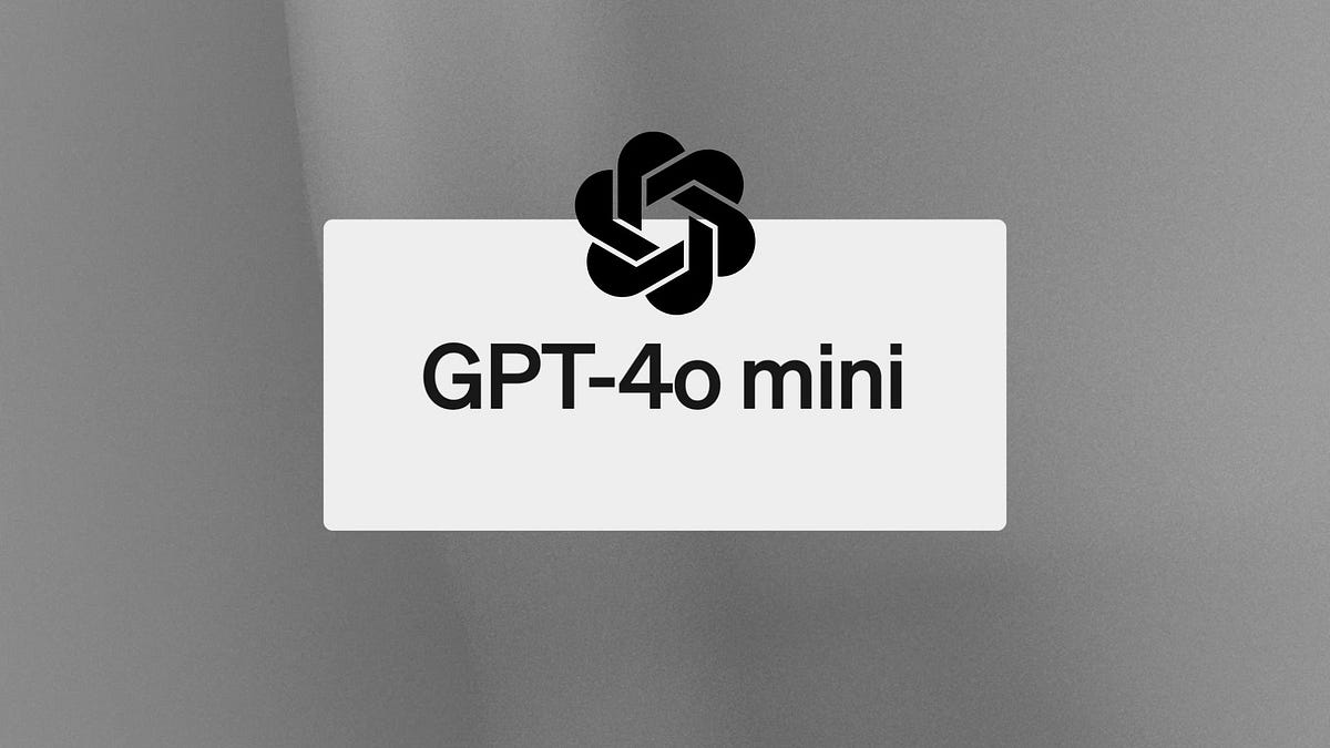 OpenAI Releases GPT-4o Mini — A Cheap and Fast Small Language Model | by Jim Clyde Monge ...