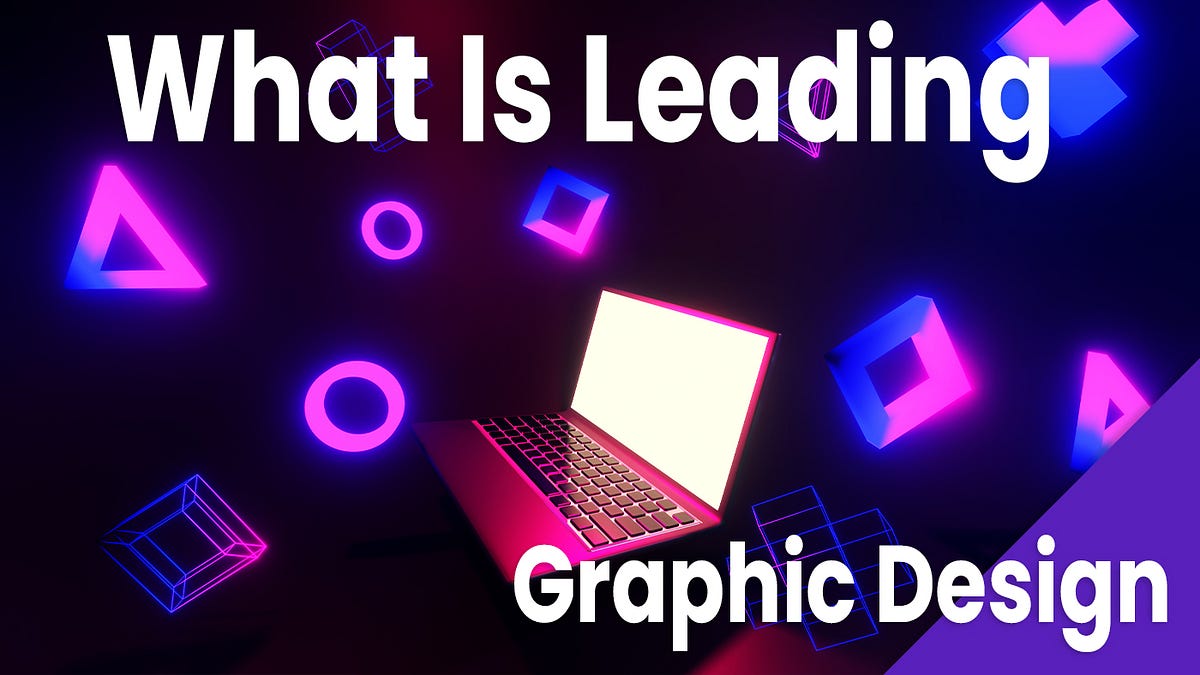 Graphic Design Terminology What Is Leading (Complete Guide) | Medium