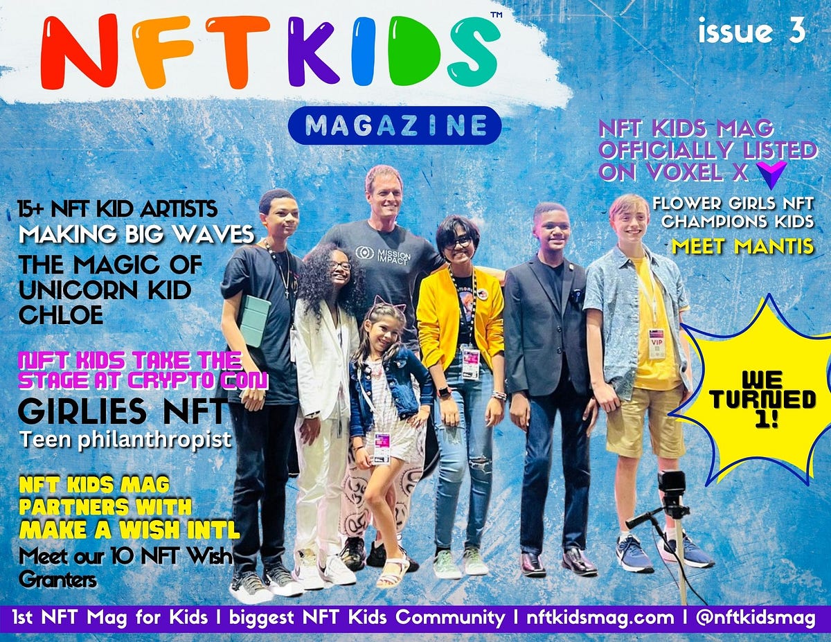 1st NFT Mag for kids on the blockchain celebrates 1yr in Web3 by ...