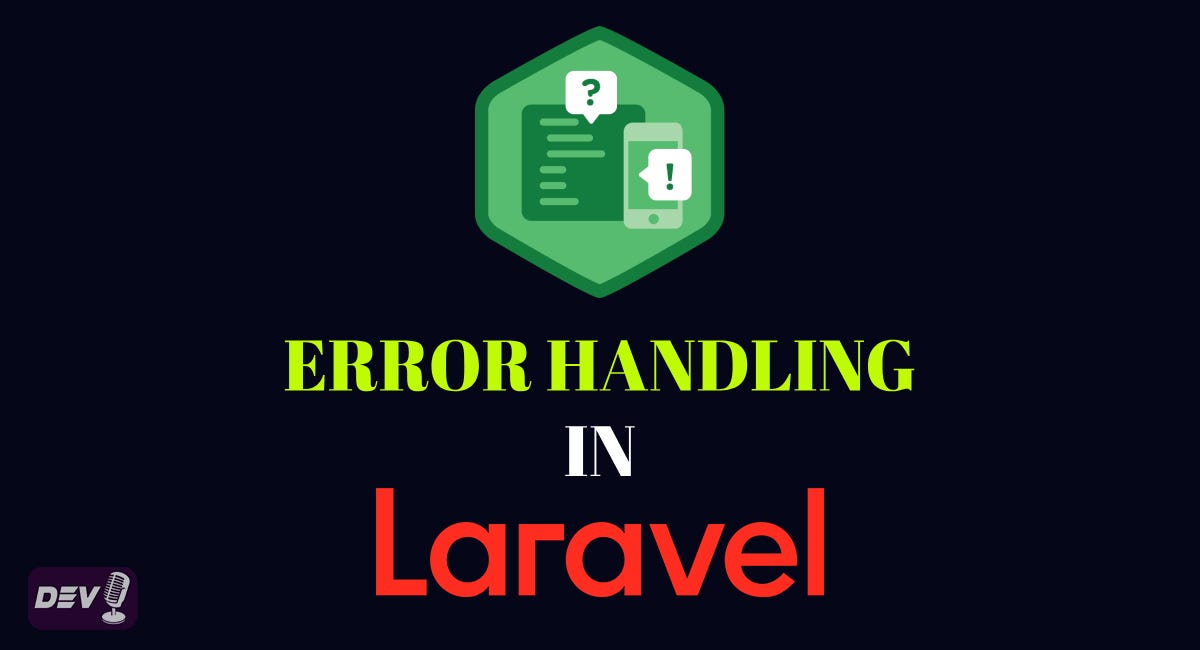 Laravel 12 Error Handling: Bad Practices vs Good Practices | by Dev Talk | Aug, 2025 | Medium