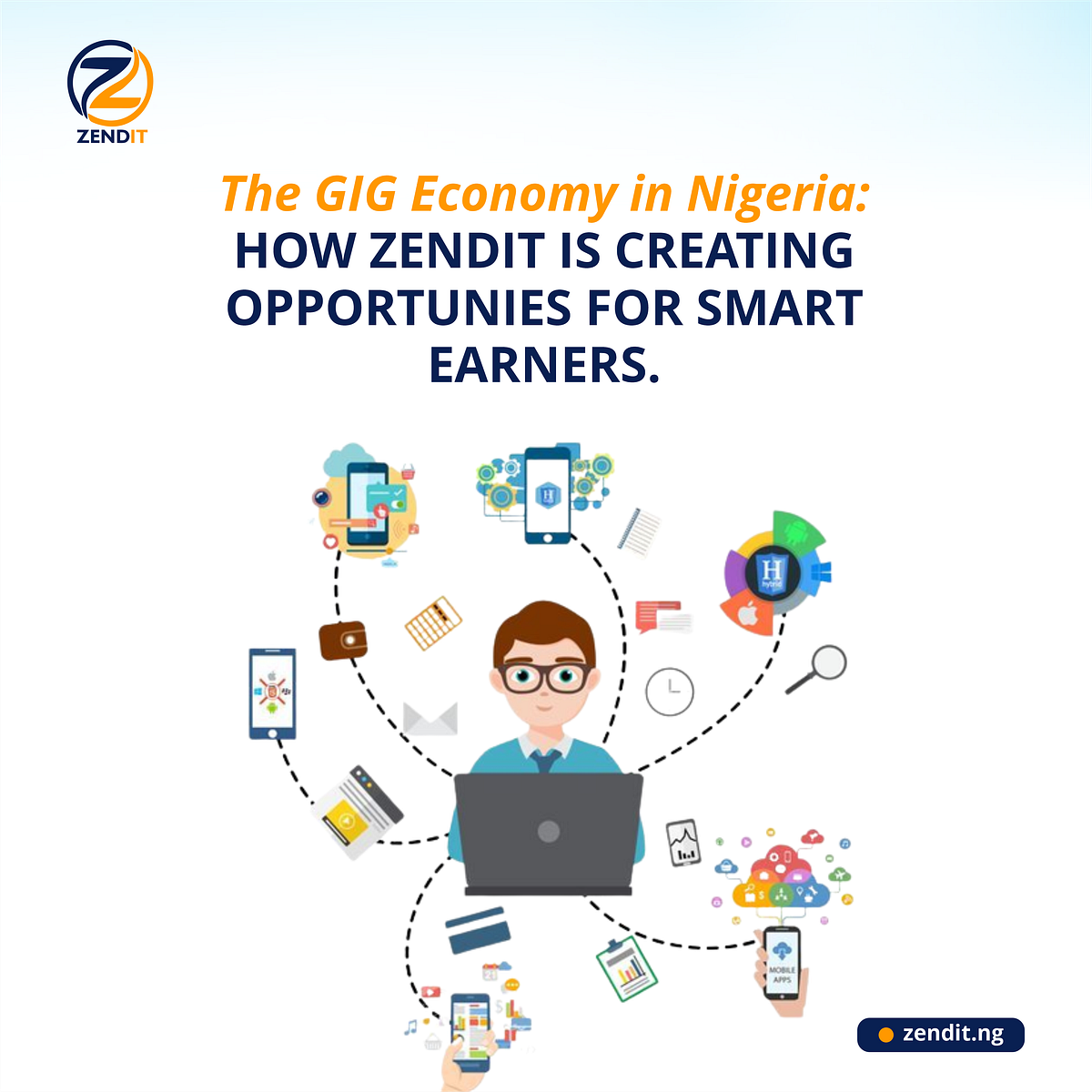 The Gig Economy in Nigeria: How Zendit is Creating Opportunities for ...