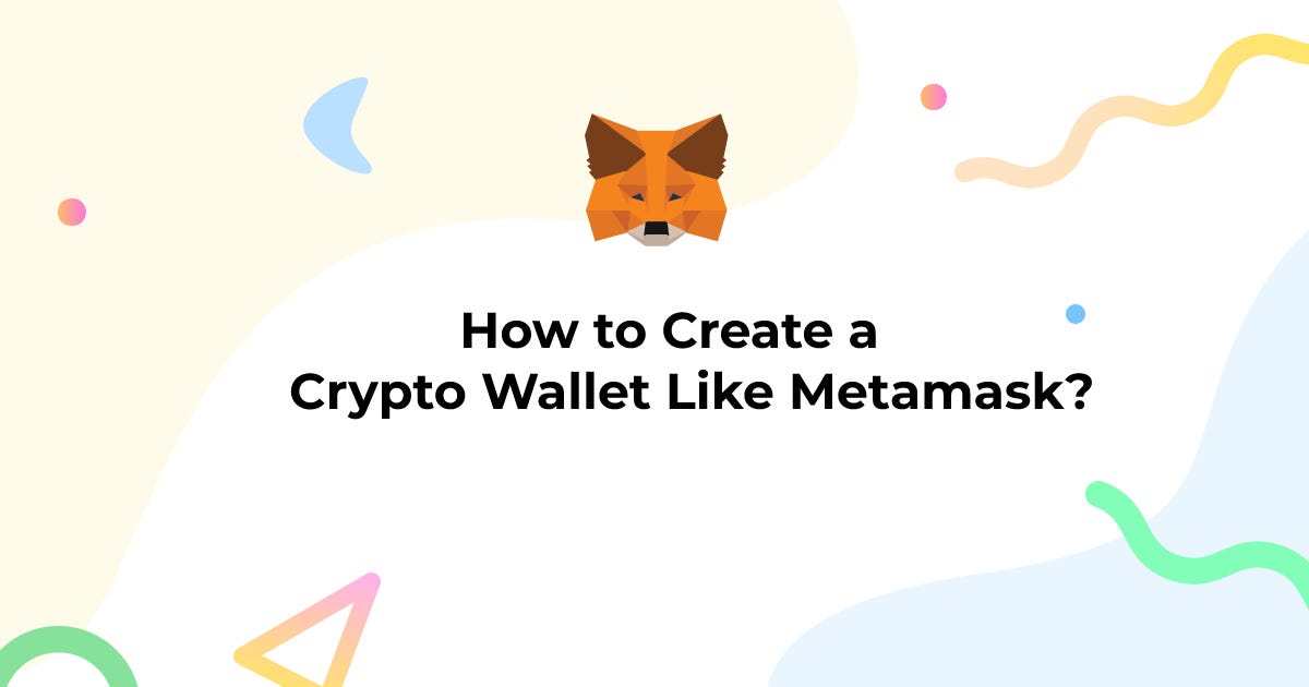 How to Create a Crypto Wallet Like Metamask? | by Jimena | Coinmonks ...