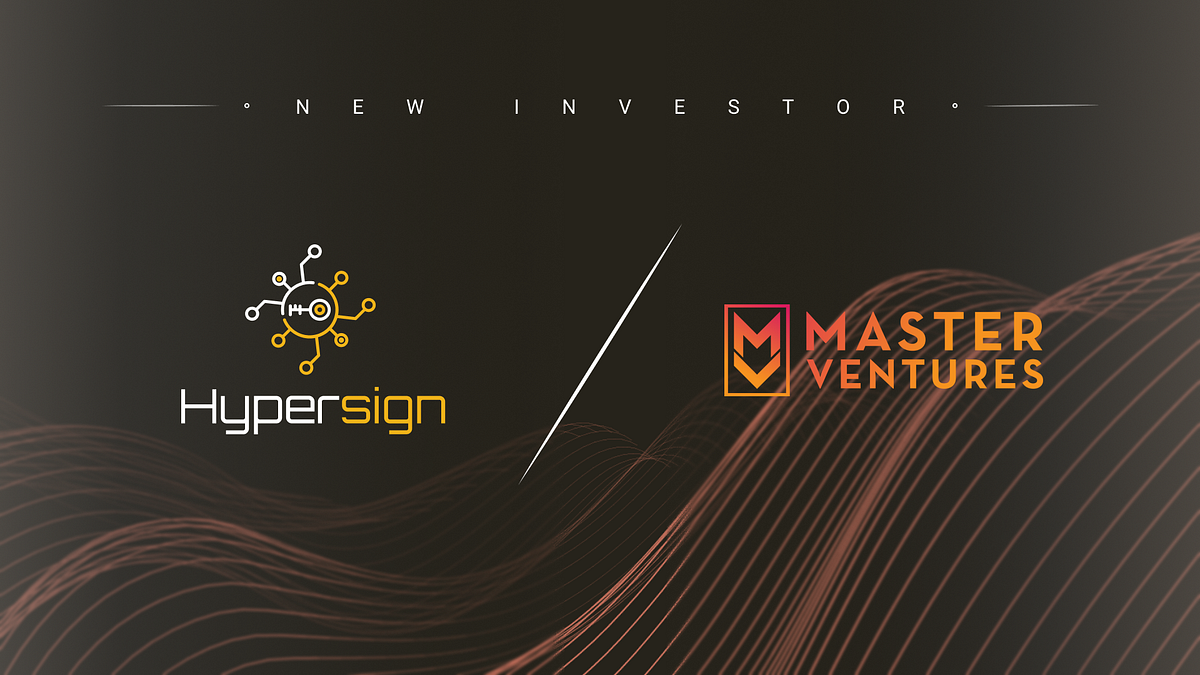 Master Ventures invests in Hypersign - Hypersign - Medium