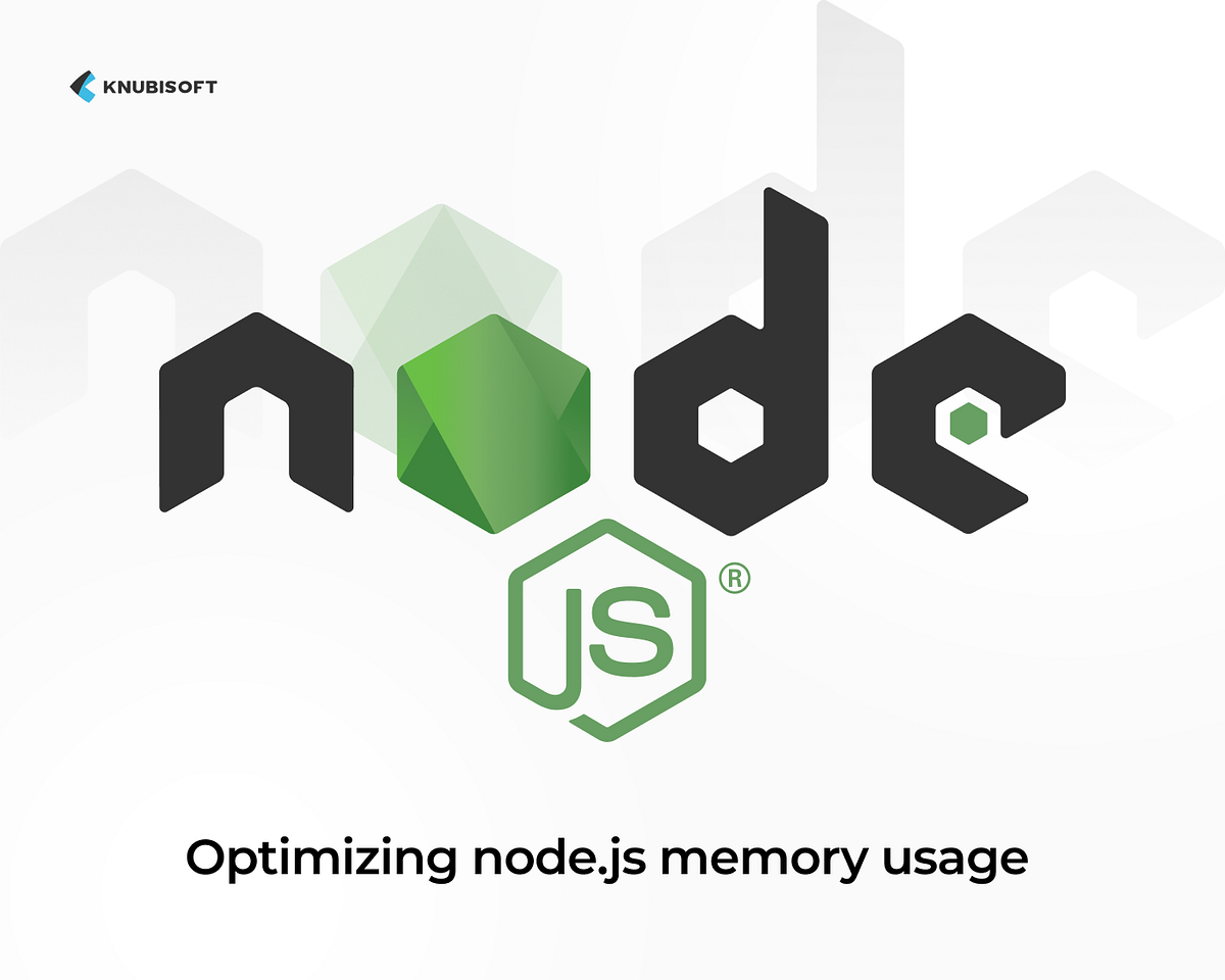 Optimizing Memory Management in Node.js for High-Traffic Applications | by KnubiSoft | Mar, 2025 ...