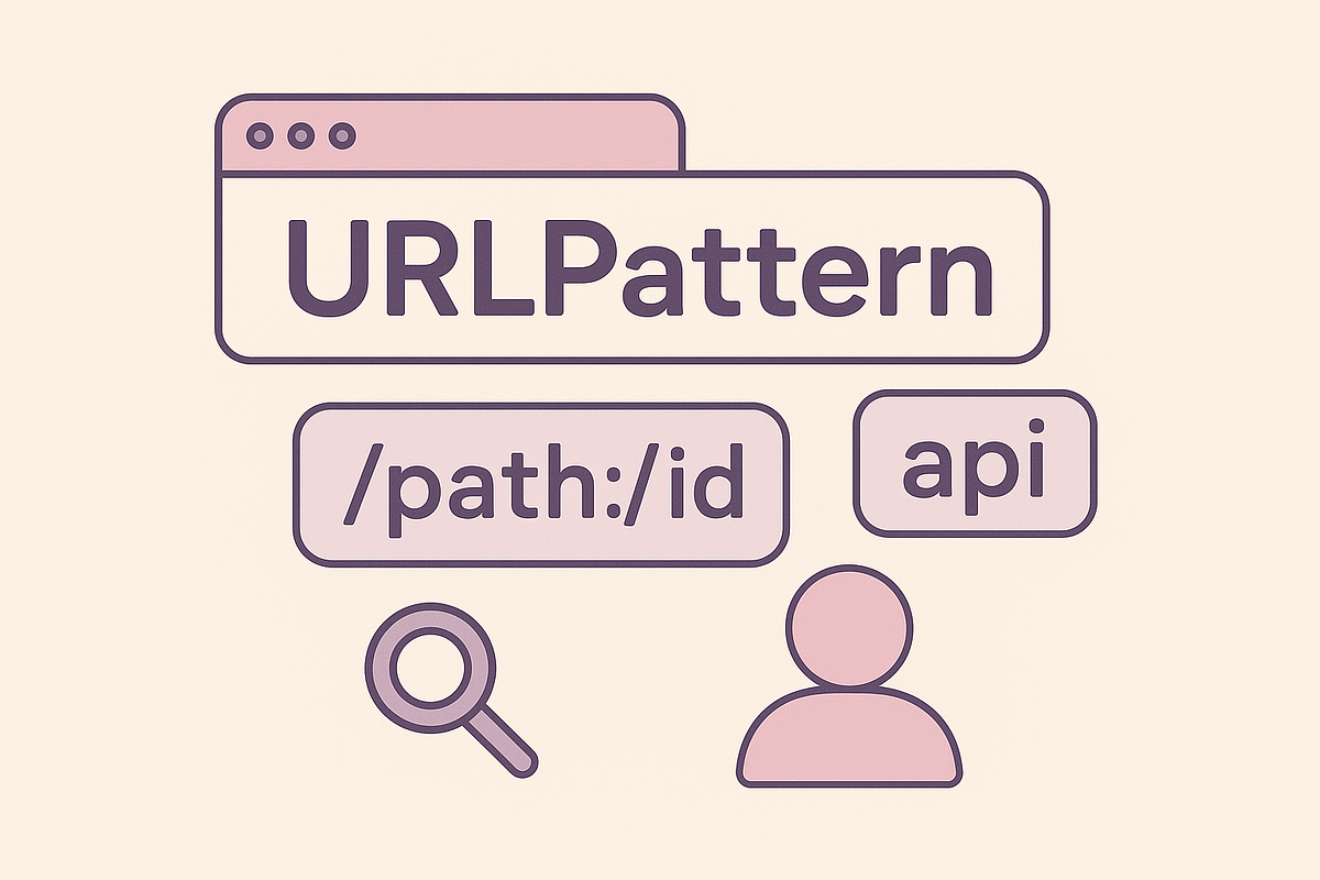 Browser API: URLPattern — A Modern Way to Compare URLs | by Dmitrii ...