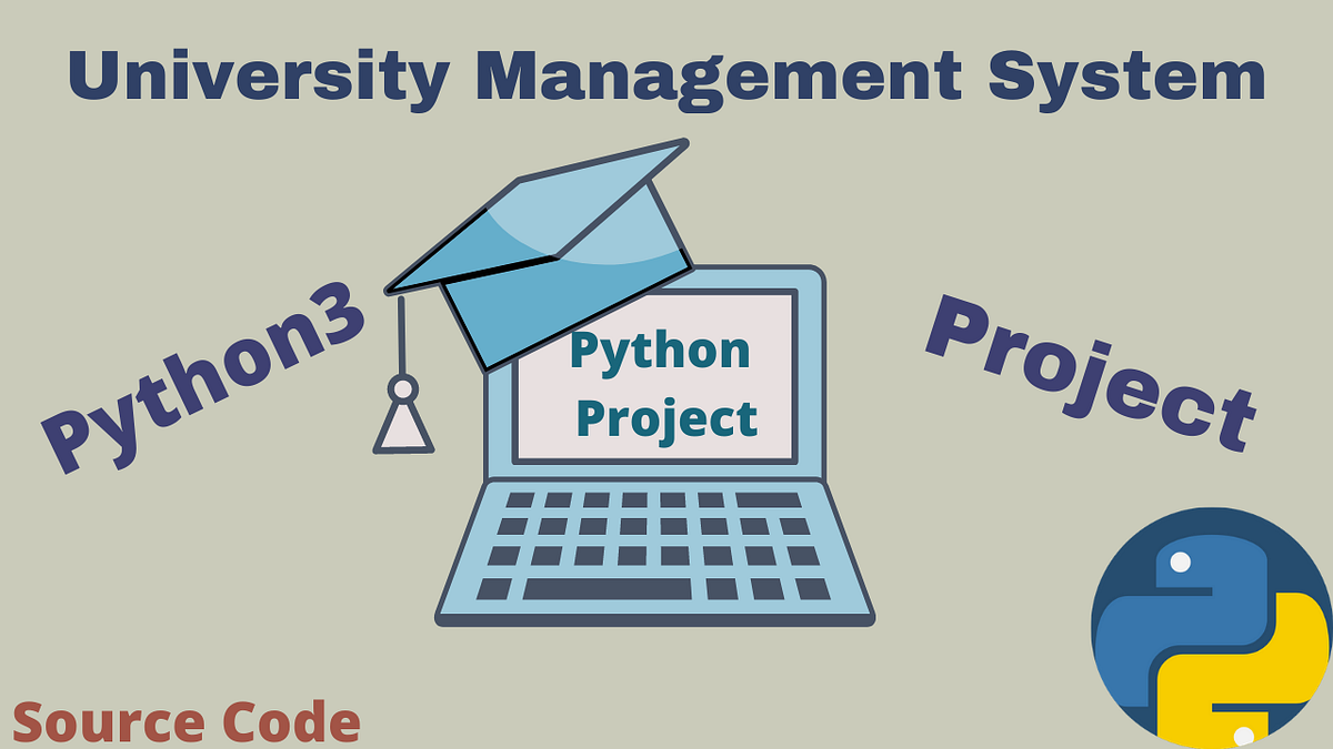 University Management System Project in Python - Ashish yadav - Medium