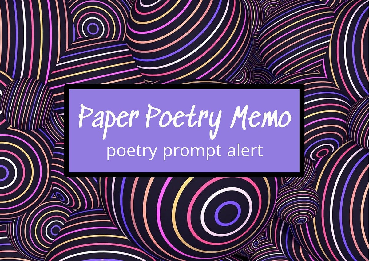 Paper Poetry Memo Weekly Prompt Alert – Week 25 | Paper Poetry