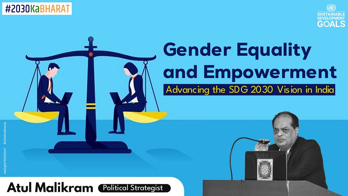 Gender Equality in India: Advancing SDG Vision | Medium