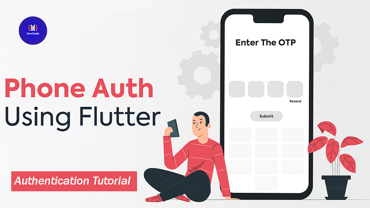 Phone Authentication in Flutter with Firebase: A Complete Guide | by DevCode | Easy Flutter | Medium