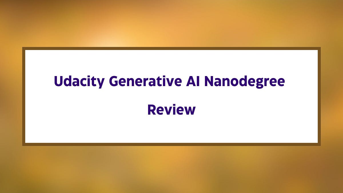 Udacity Launches Generative AI Nanodegree, Know Whether It’s Worth It ...