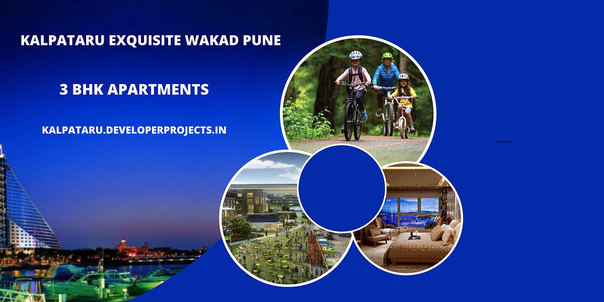 Kalpataru Exquisite Wakad Pune | Quality Lifestyle | by Isharat Ali ...