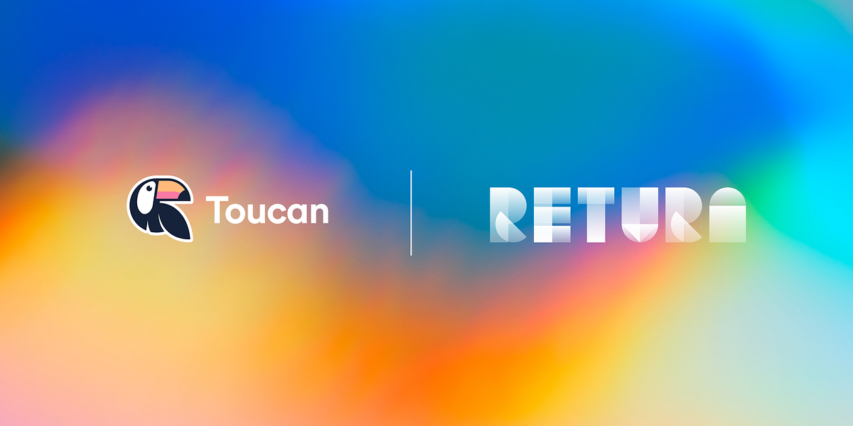 Toucan 🤝 Return Protocol | Automating climate action | by Return | Medium