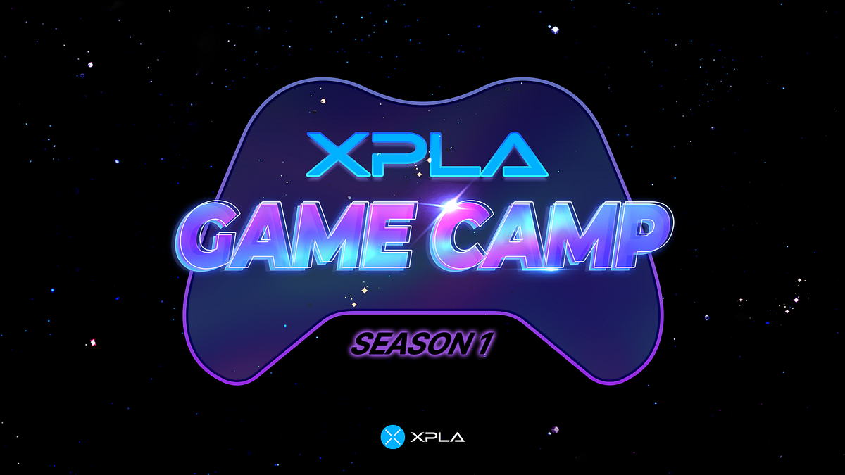 [Game] XPLA GAME CAMP🏕 S.1 with MiniGame Party | by XPLA Official | XPLA Ecosystem | Medium