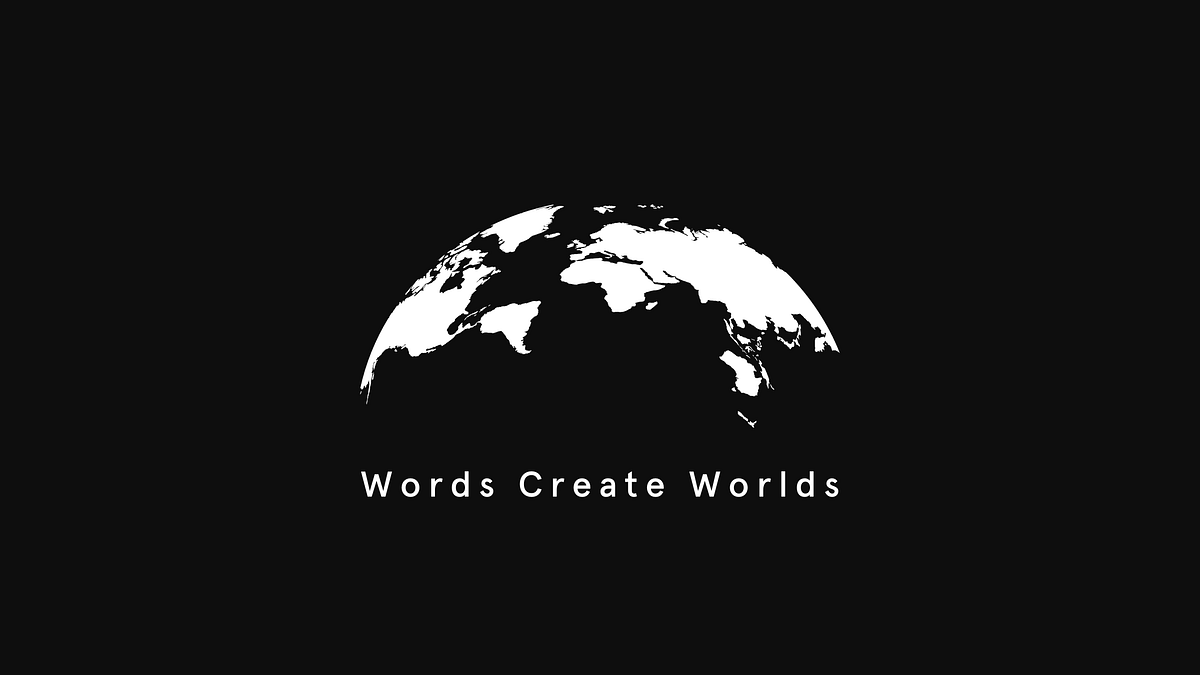 Words Create Worlds. In the introduction of the book Please… | by Sober Reference | Medium