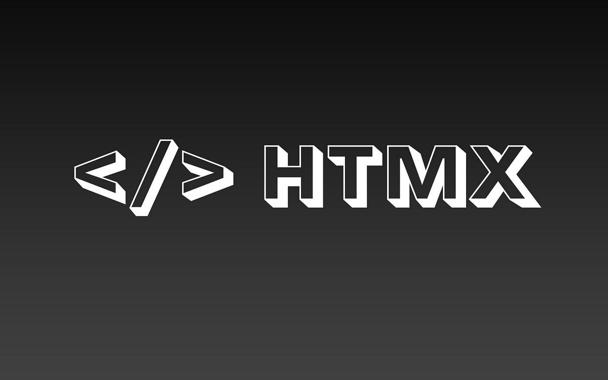 Getting Started with HTMX. A Lightweight Path to Dynamic Web Apps | by ... Getting Started with HTMX. A Lightweight Path to Dynamic Web Apps | by ...