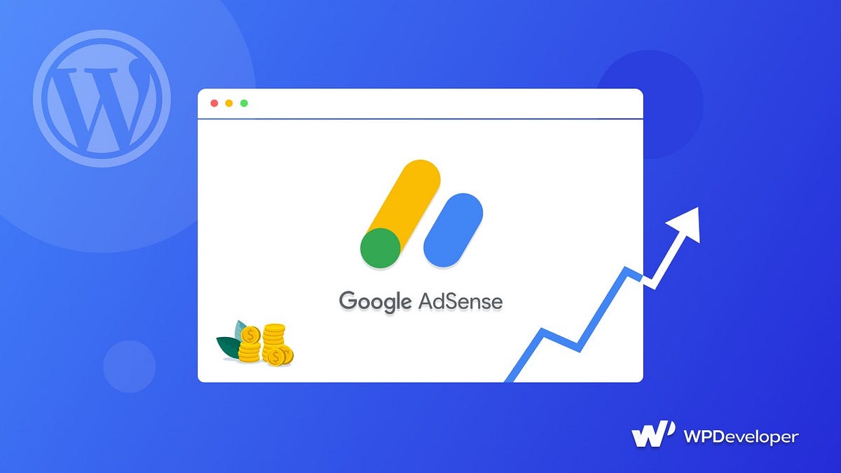 How To Add Google AdSense To WordPress | by Rawsoncope | Medium