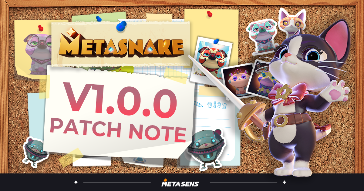 MetaSnake Version 1.0.0 Patch Note | by METASENS | Medium