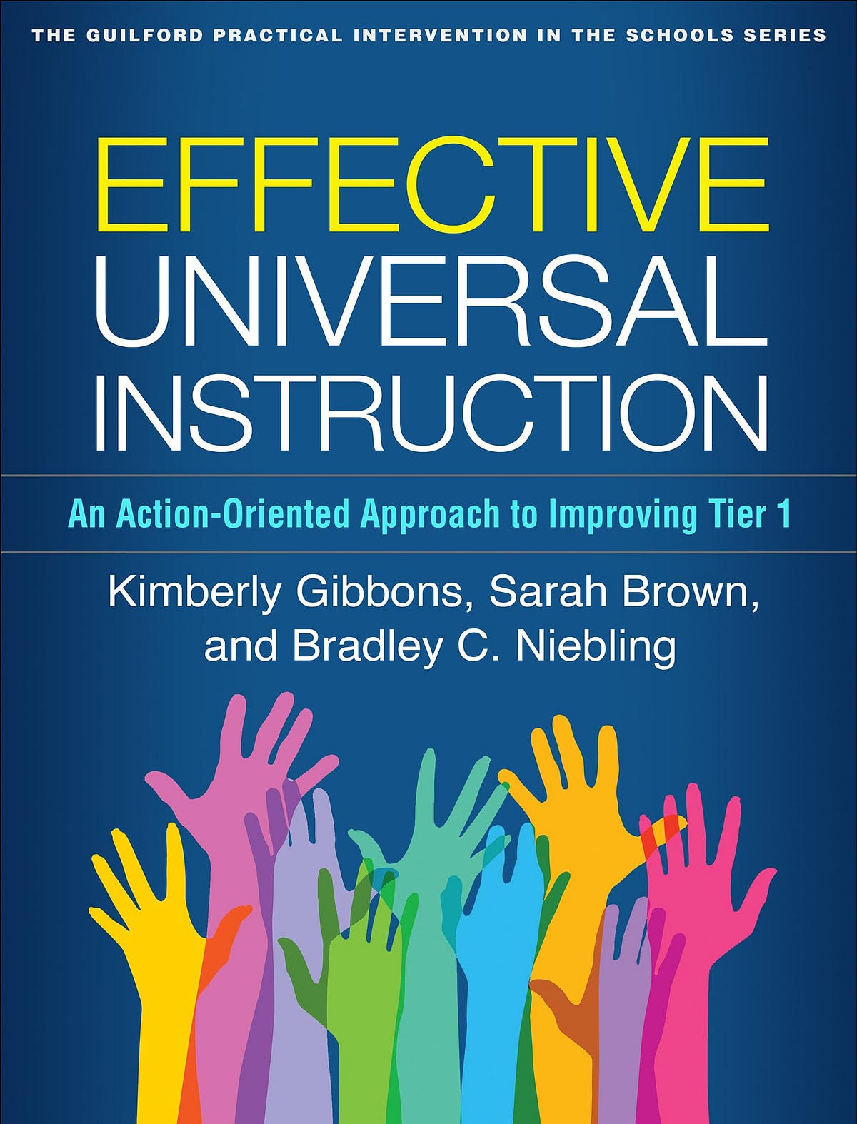 [EPUB[BEST]} Effective Universal Instruction: An Action-Oriented Approach to Improving Tier 1 ...