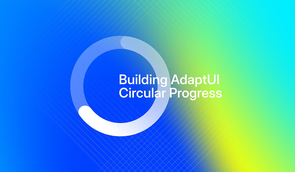 Building AdaptUI Circular Progress | by Karthik Balasubramanian | Timeless | Medium