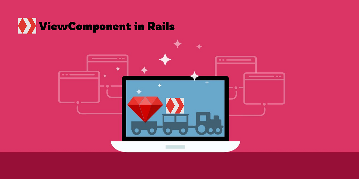 Why I Love Rails ViewComponents and How to Implement Them | by Seemab Mehmood | Medium